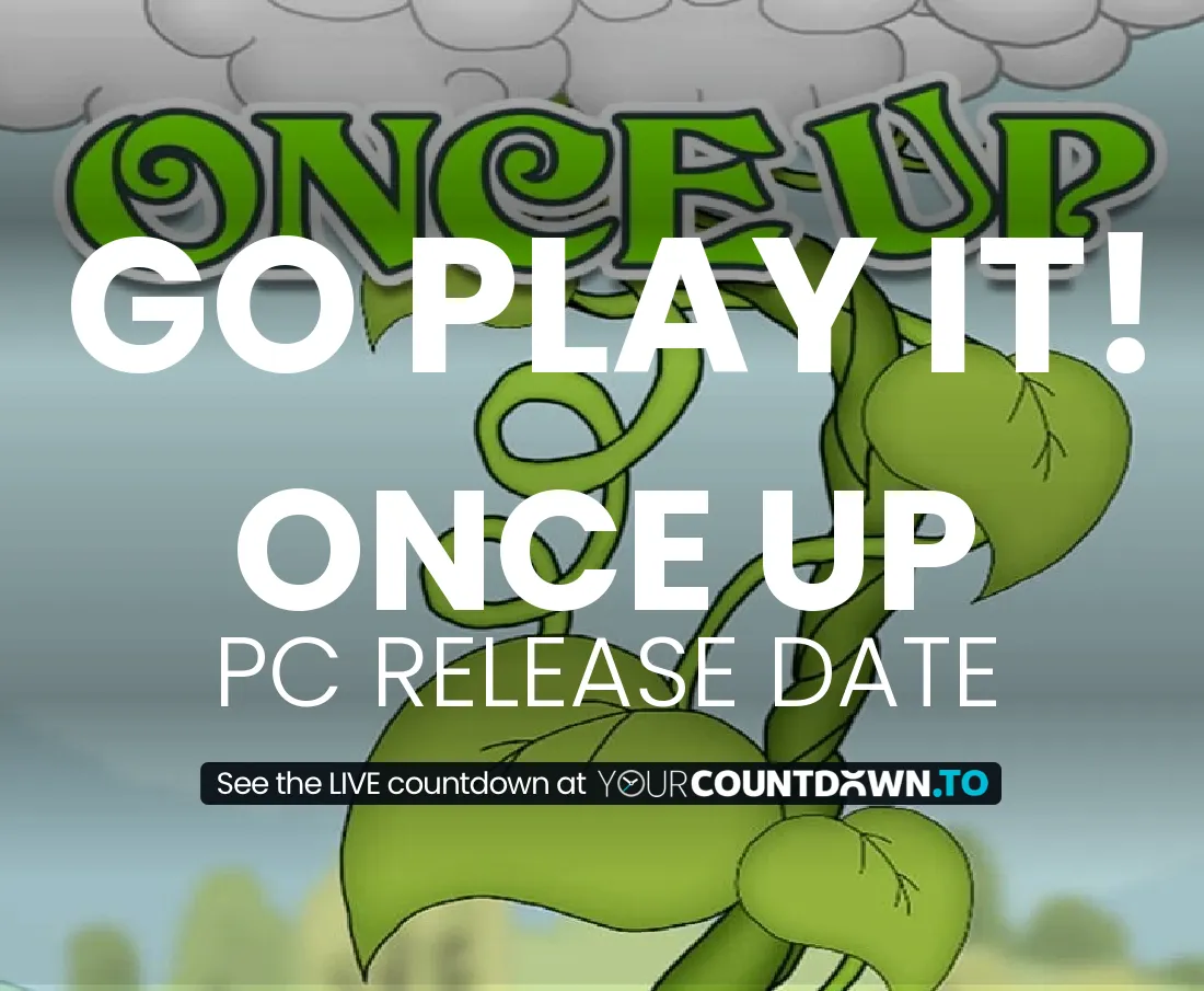 Countdown To Once Up | PC Release Date
