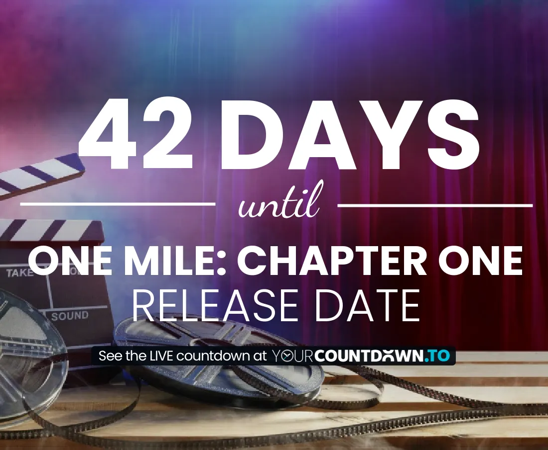 Countdown To One Mile: Chapter One | Release Date
