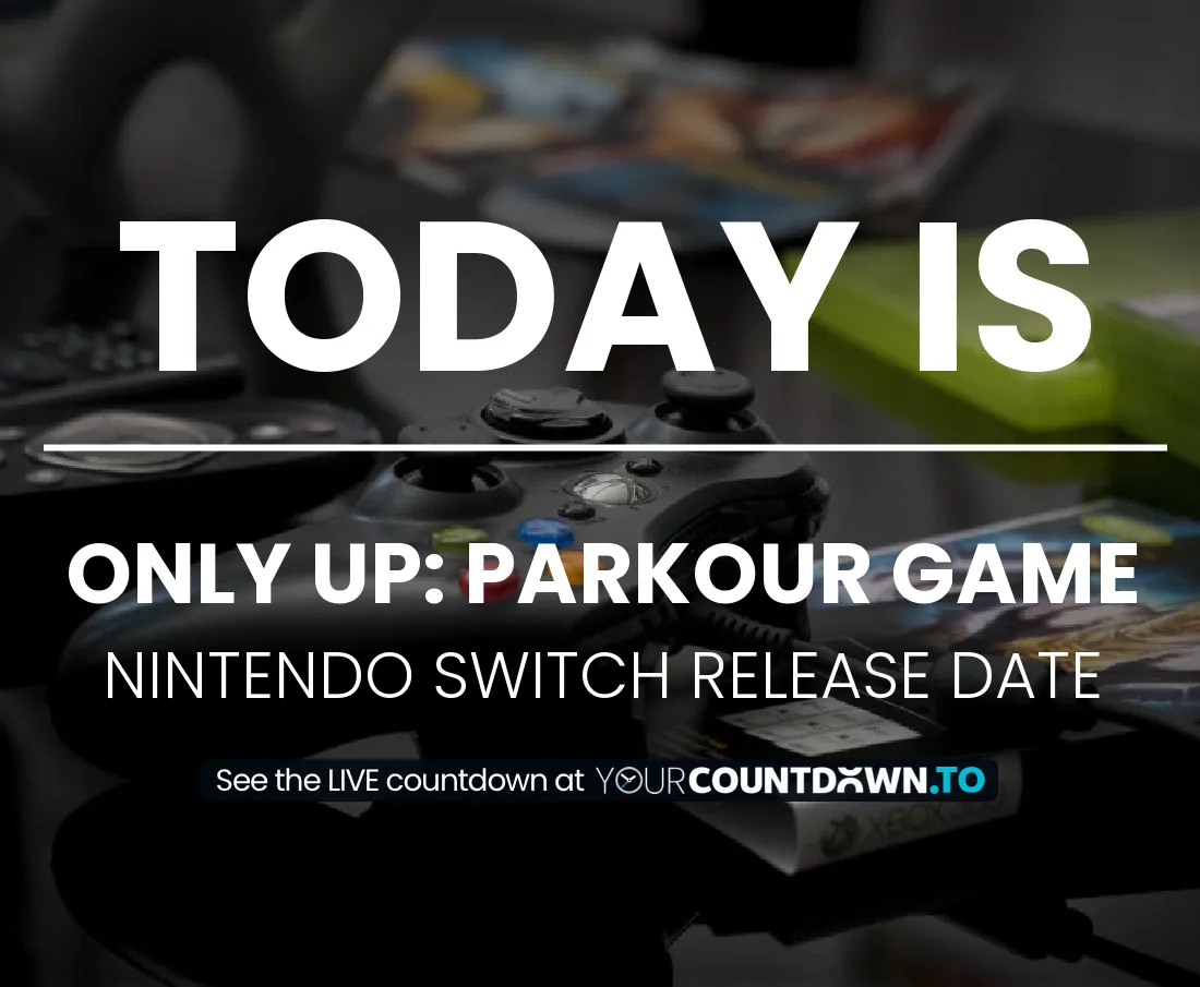 Countdown To Only Up: Parkour Game | Nintendo Switch Release Date