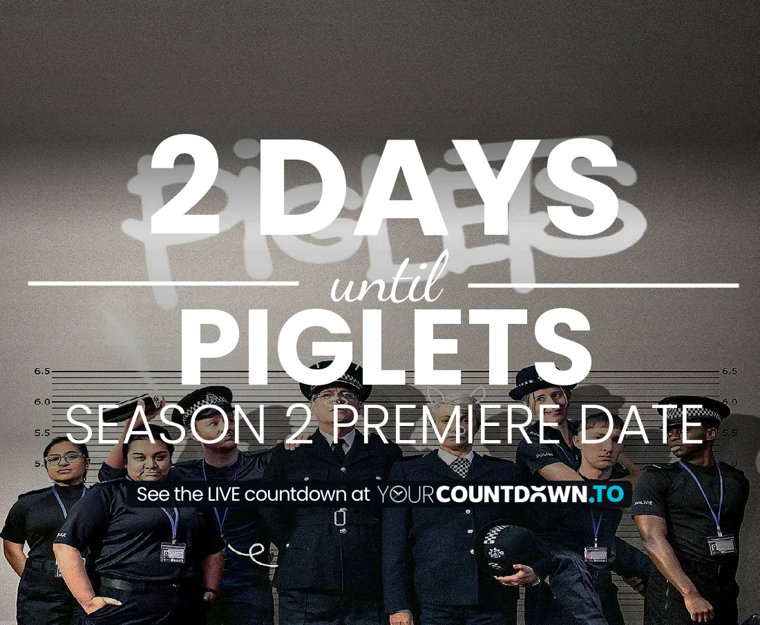 Countdown To Piglets | Season 2 Premiere Date