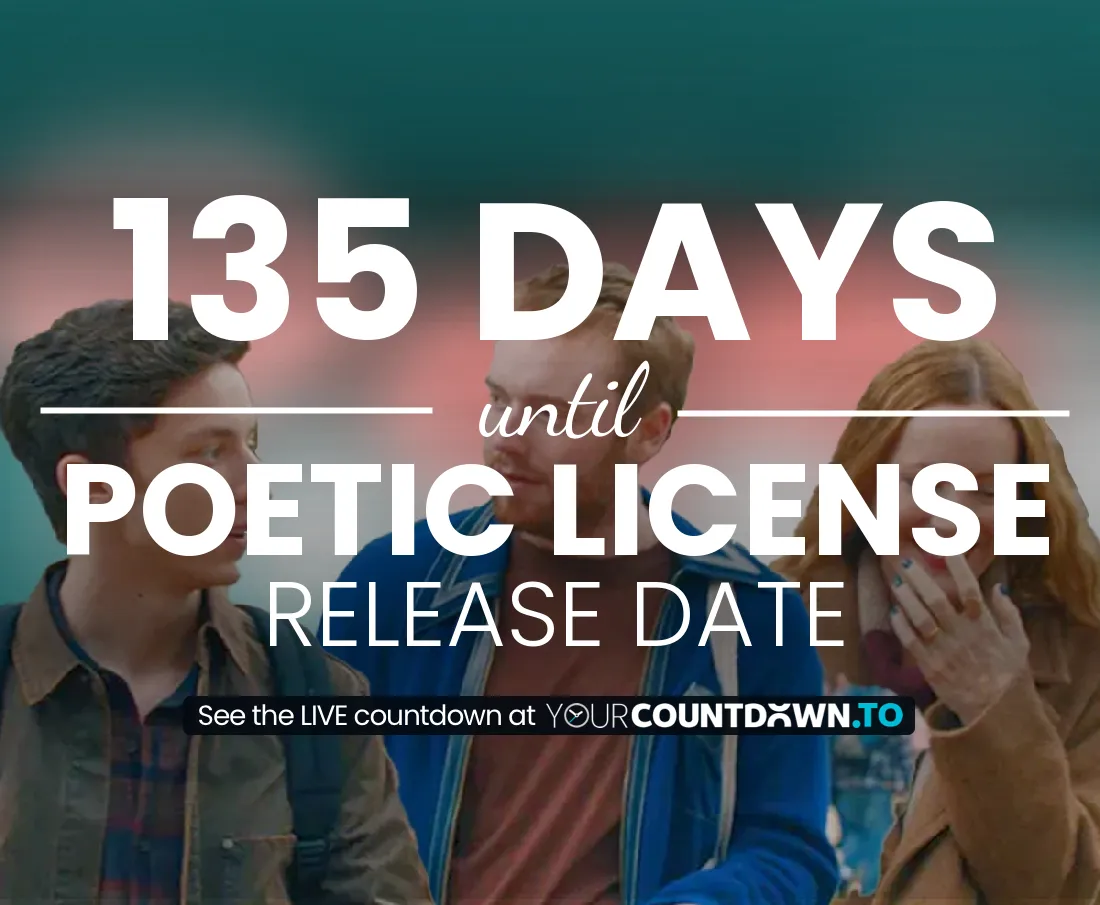 Countdown To Poetic License | Release Date