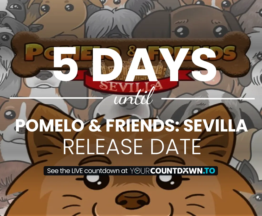 Countdown To Pomelo & Friends: Sevilla | Release Date