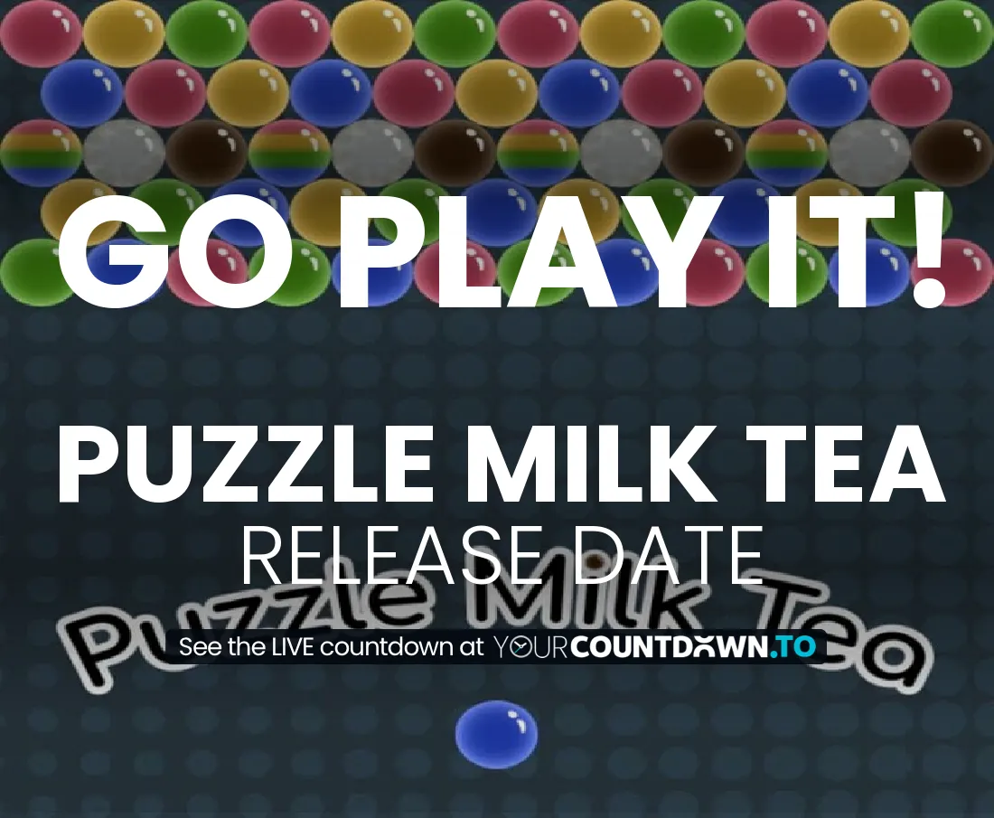 Countdown To Puzzle Milk Tea | Release Date