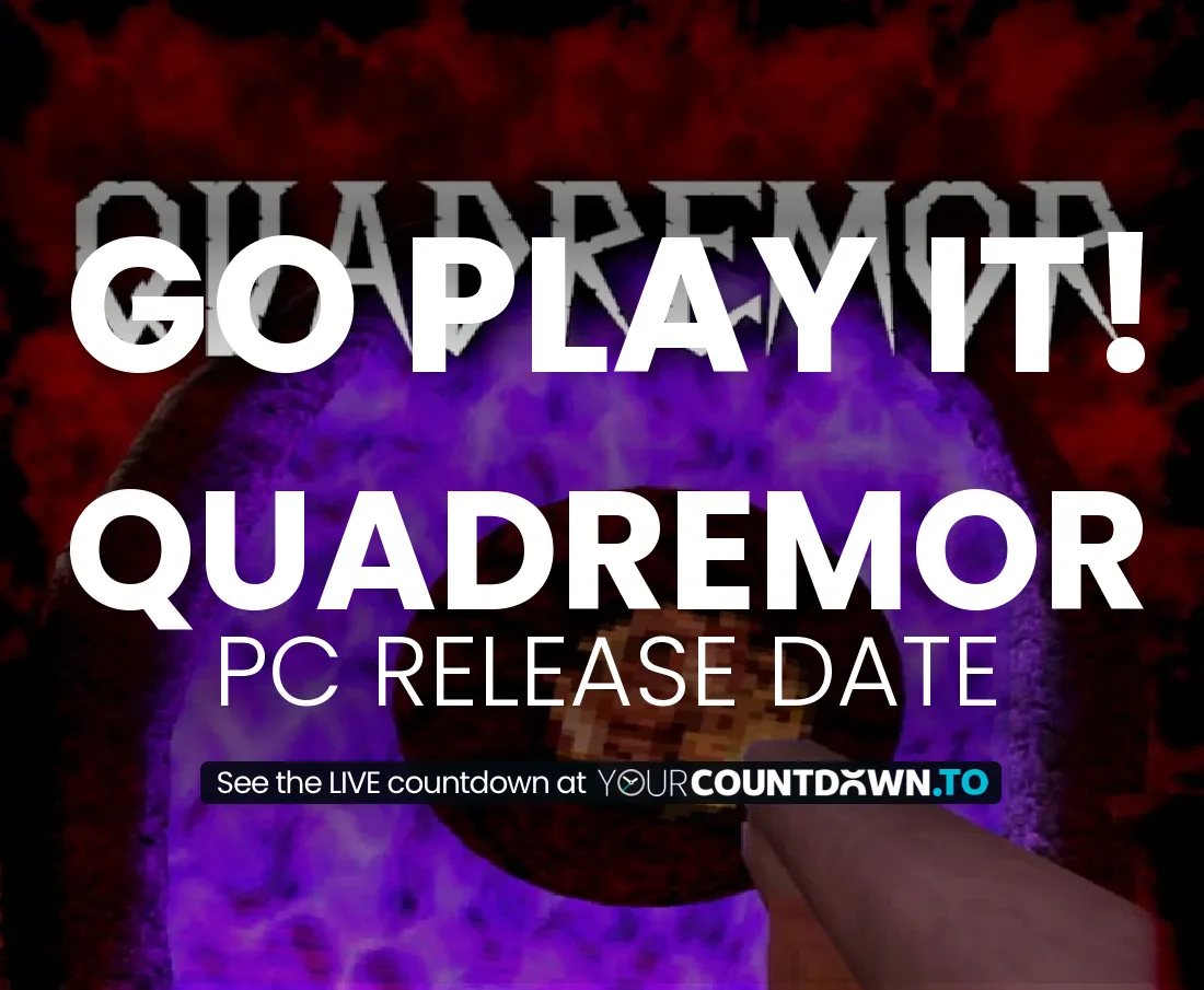 Countdown To Quadremor | PC Release Date