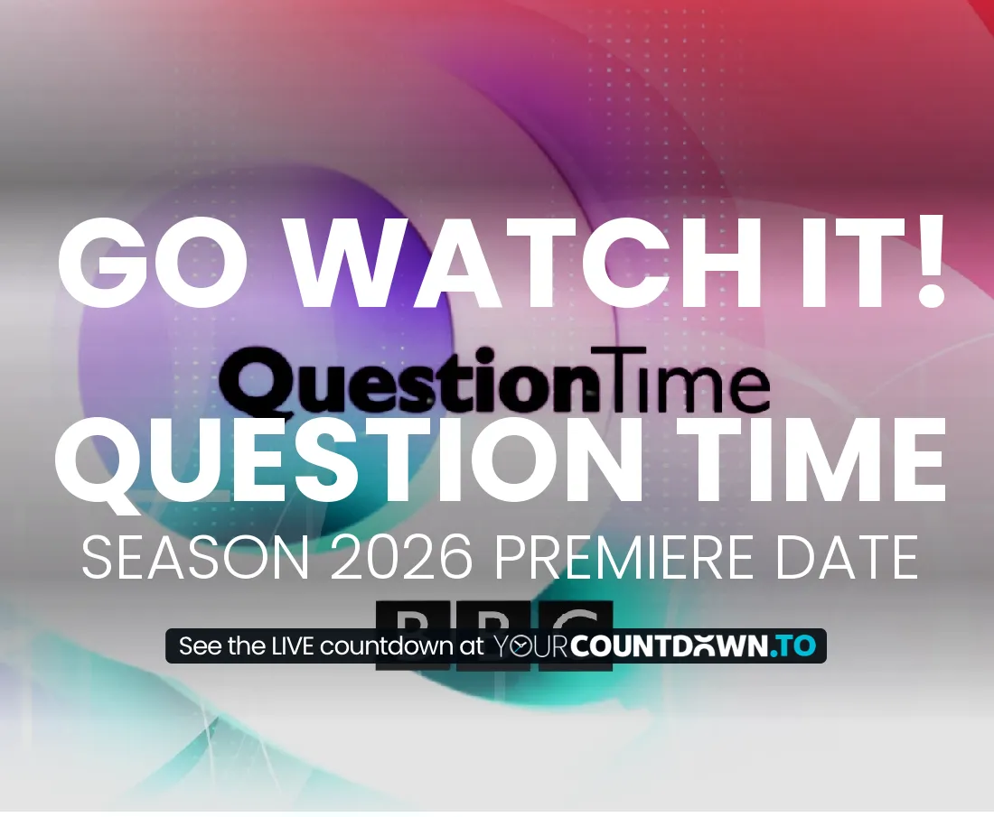 Countdown To Question Time | Season 2026 Premiere Date