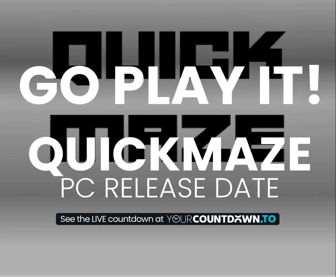 Countdown To QuickMaze | PC Release Date