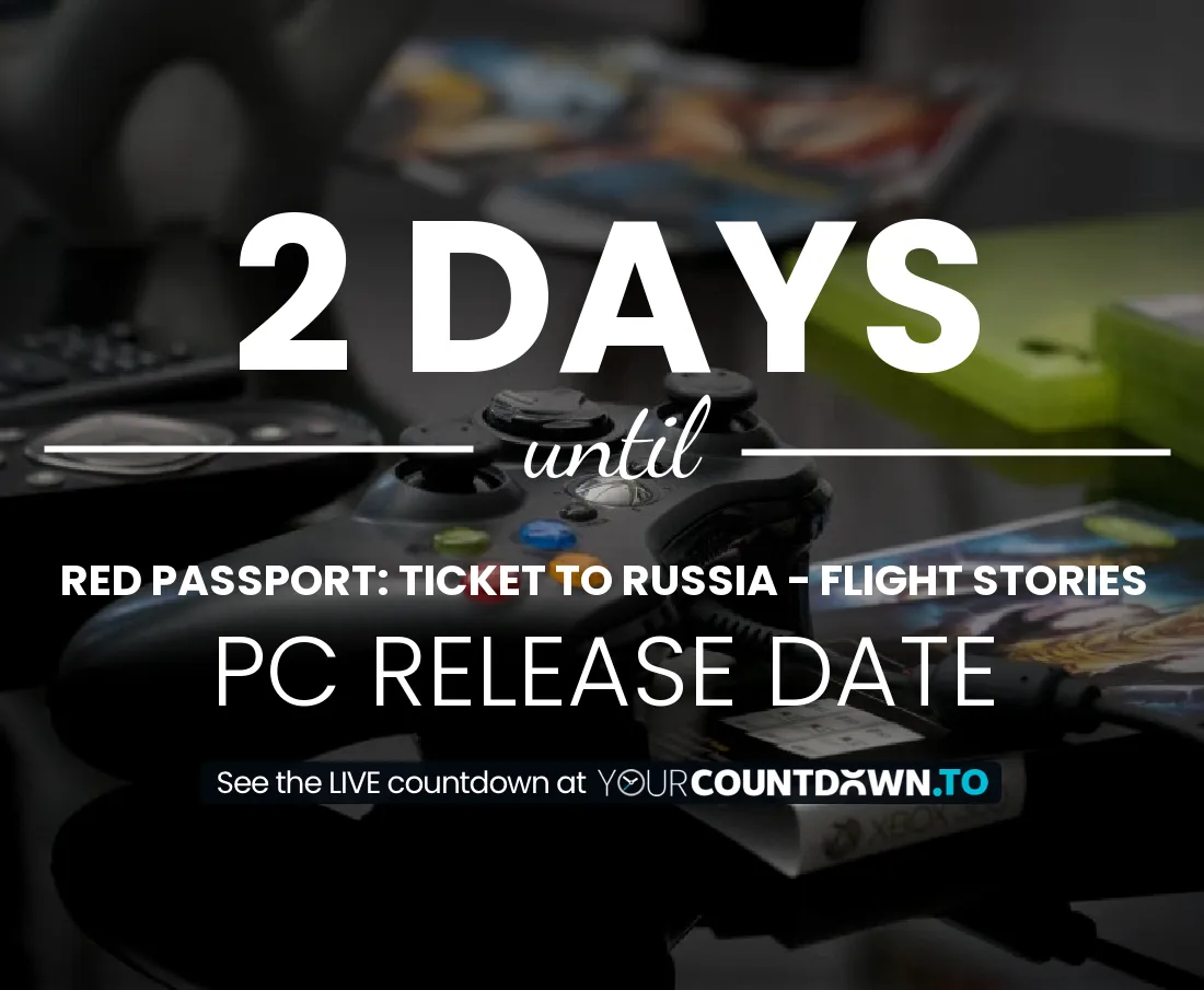 Countdown To Red Passport: Ticket to Russia - Flight Stories | PC ...