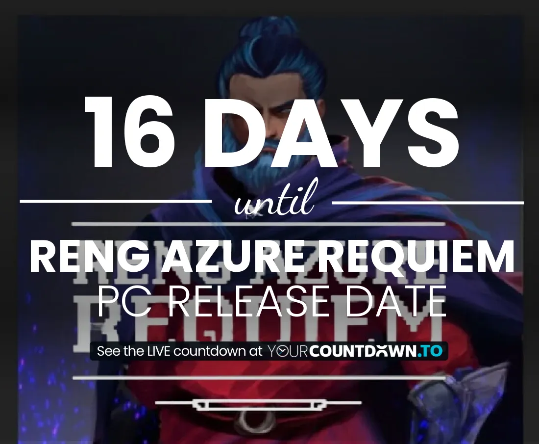 Countdown To Reng Azure Requiem | PC Release Date