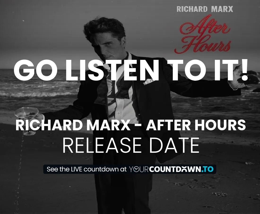 Countdown To Richard Marx - After Hours | Release Date