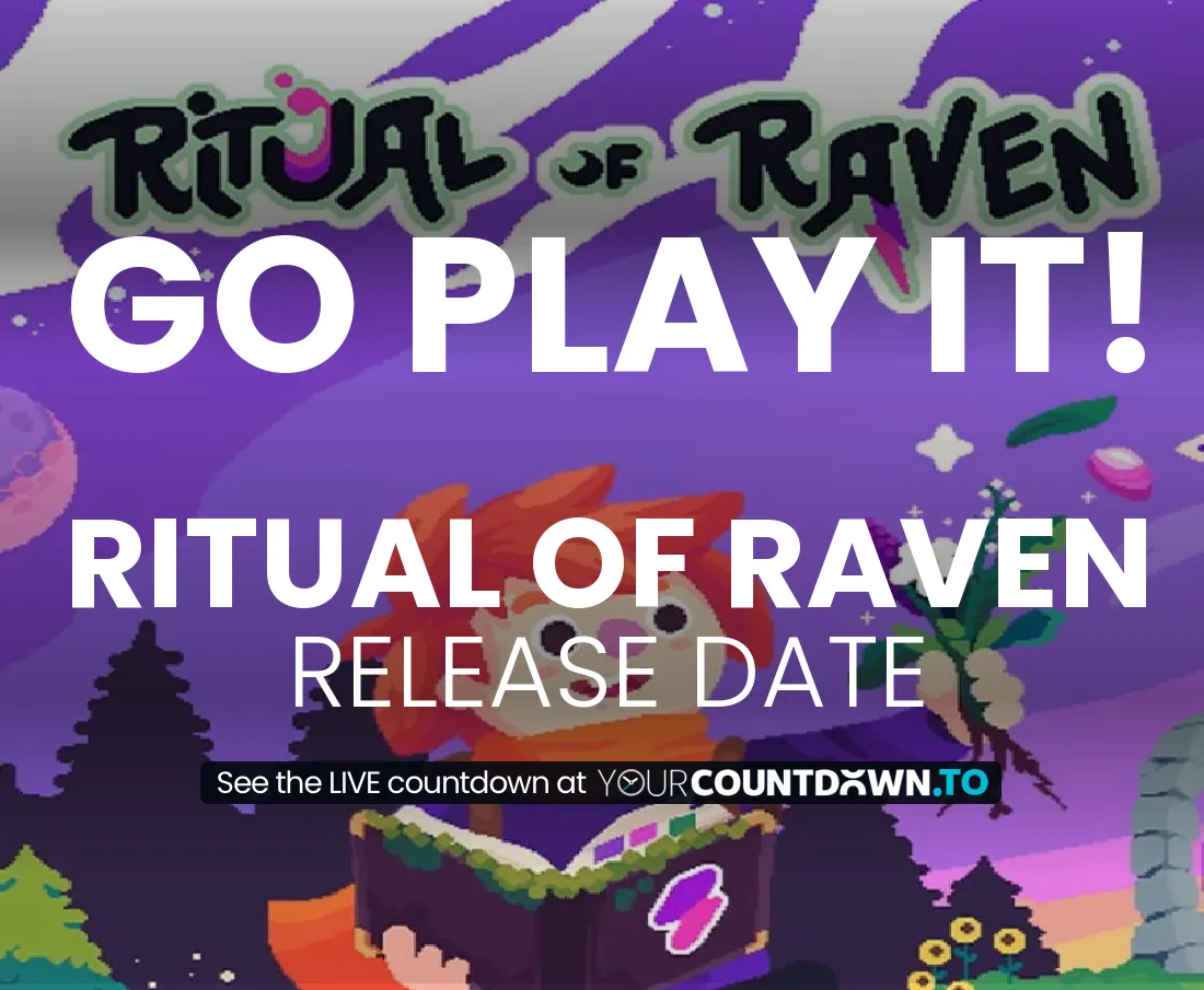 Countdown To Ritual of Raven | Release Date