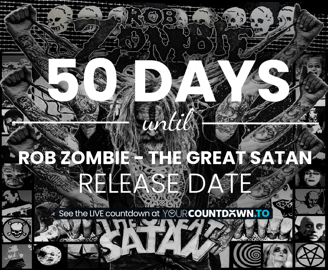 Countdown To Rob Zombie - The Great Satan | Release Date