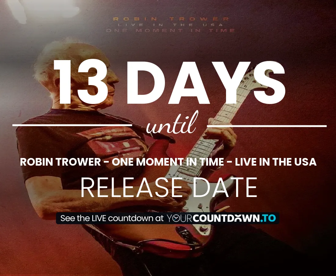 Countdown To Robin Trower - One Moment In Time - Live in the USA ...