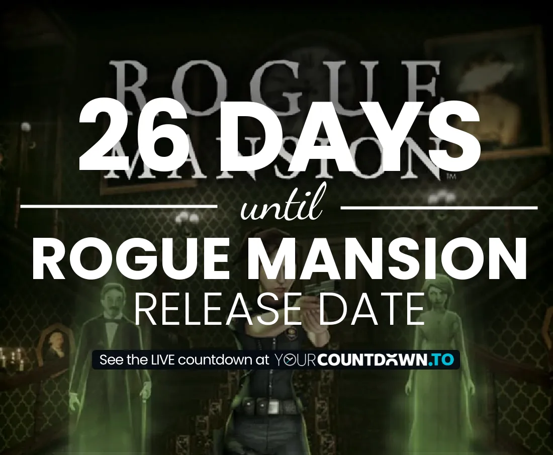 Countdown To Rogue Mansion | Release Date