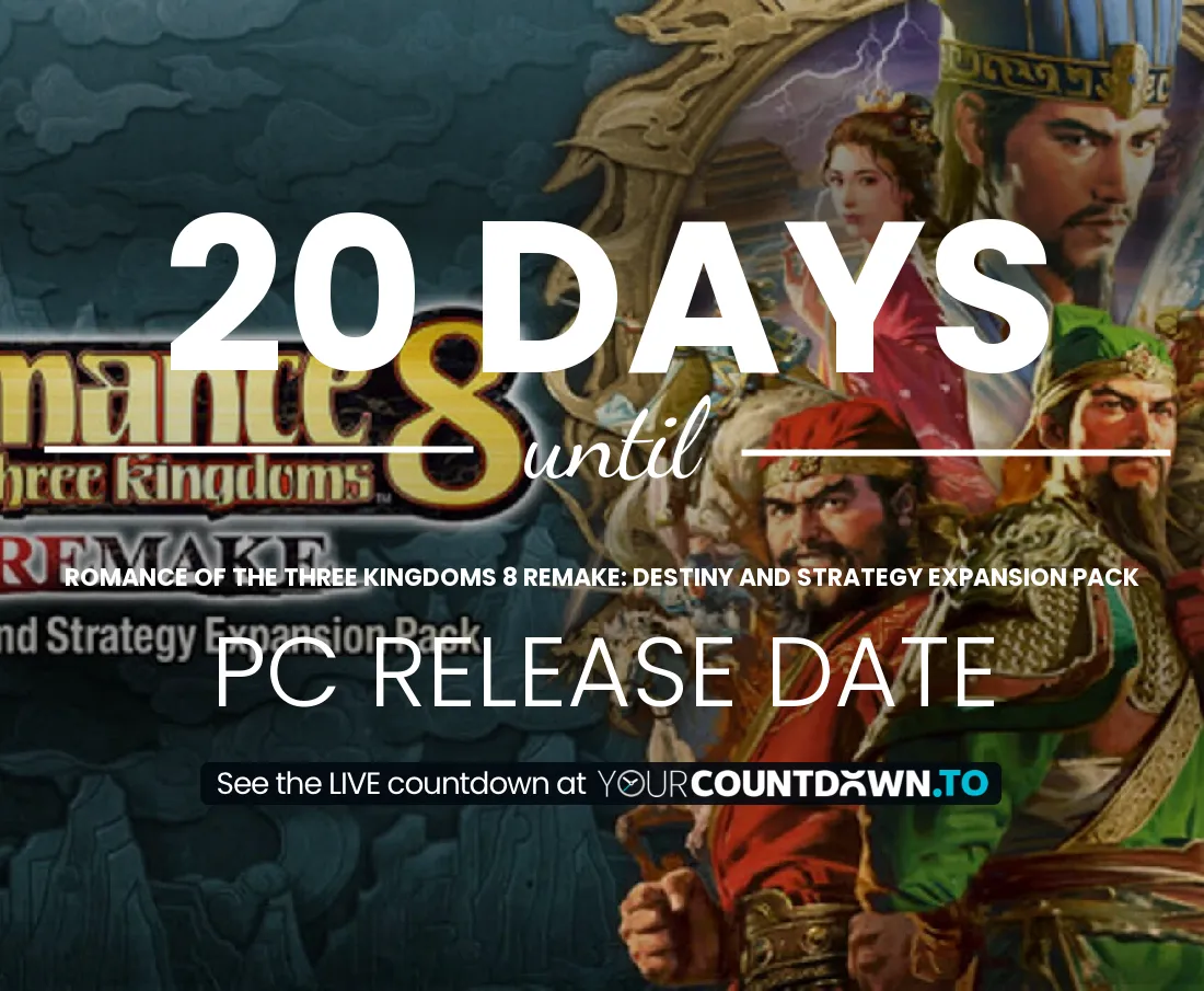 Countdown To Romance of the Three Kingdoms 8 Remake: Destiny and ...