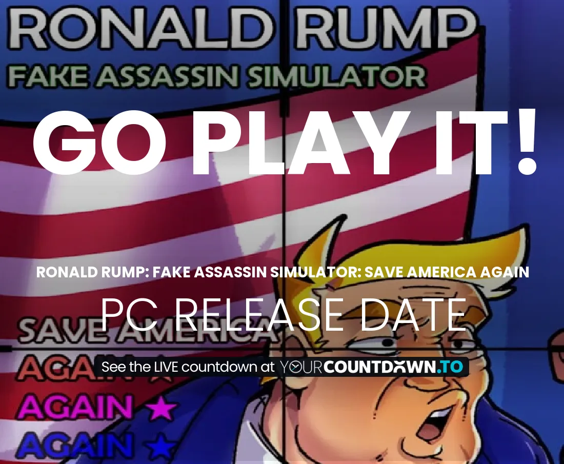 Countdown To Ronald Rump: Fake Assassin Simulator: Save America Again ...