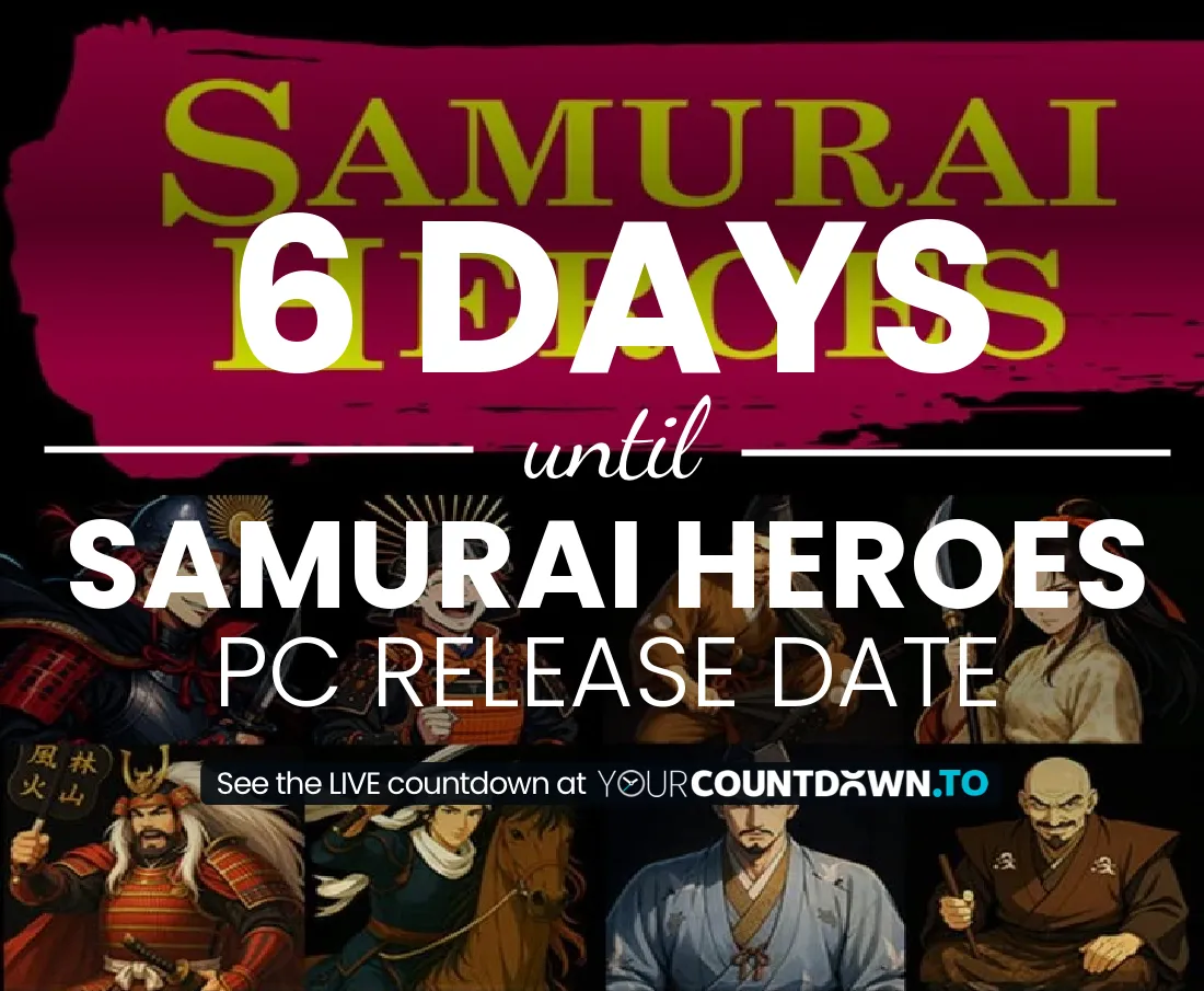 Countdown To Samurai Heroes | PC Release Date