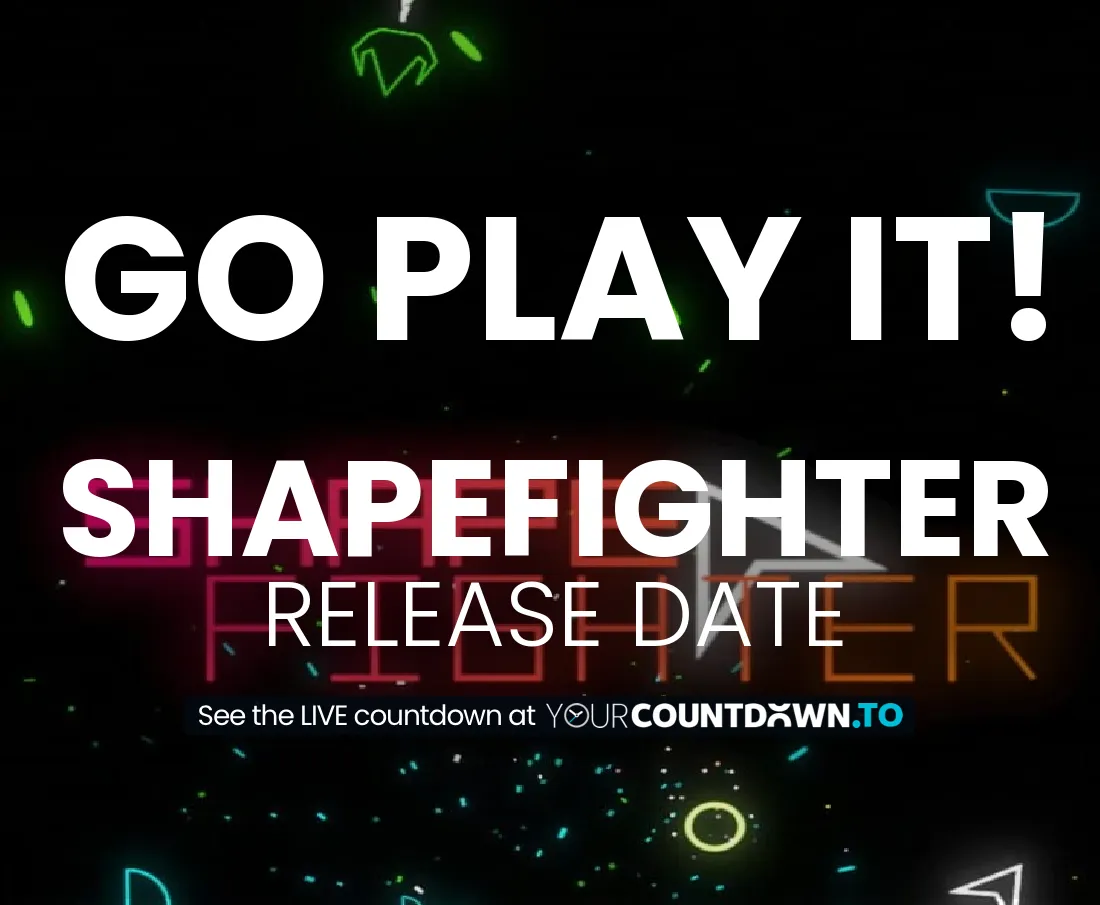 Countdown To Shapefighter | Release Date