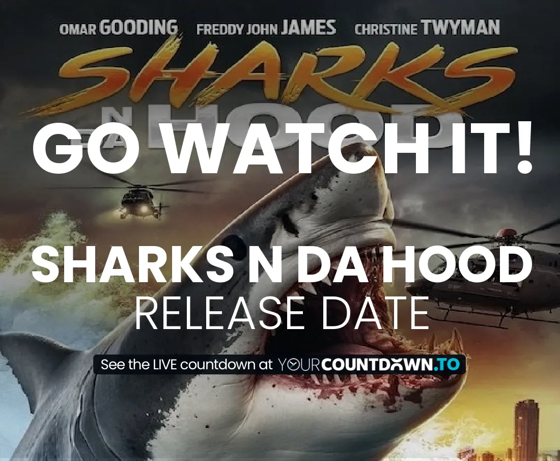 Countdown To Sharks N Da Hood | Release Date