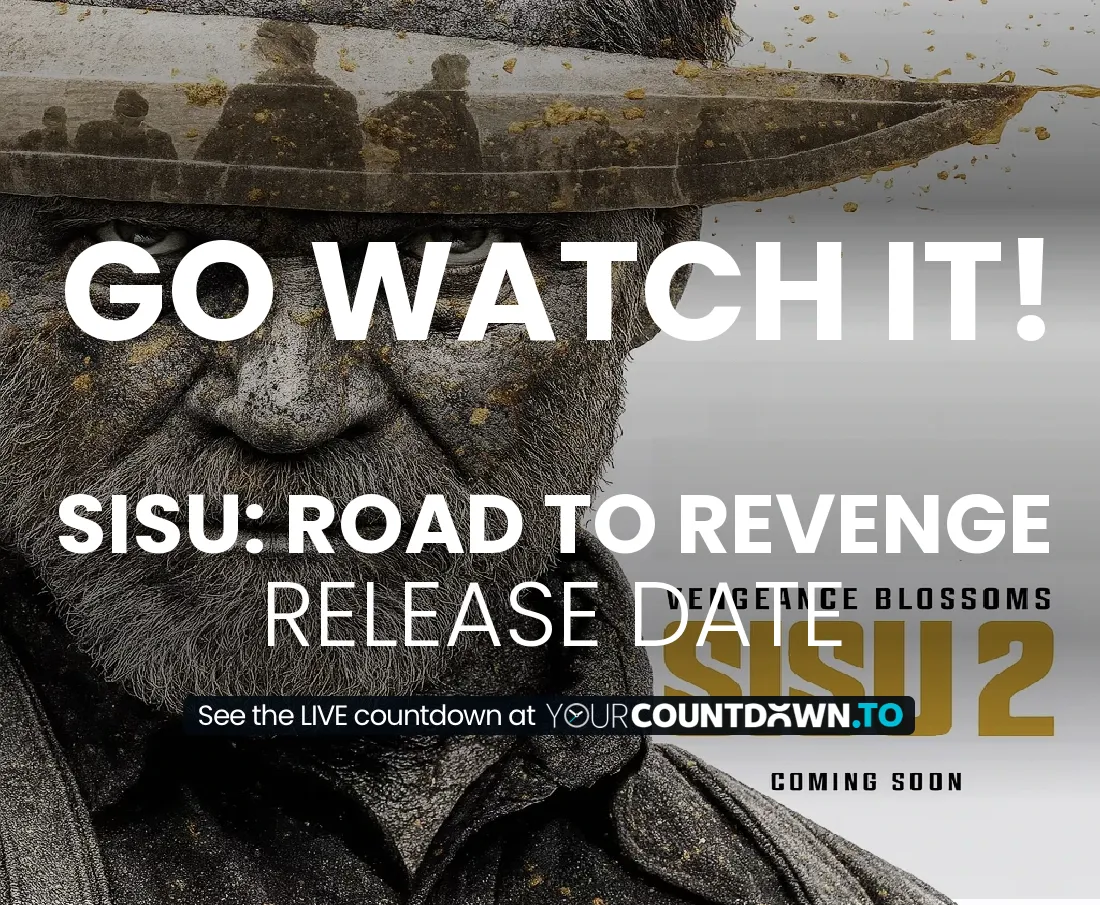 Countdown To Sisu: Road To Revenge | Release Date