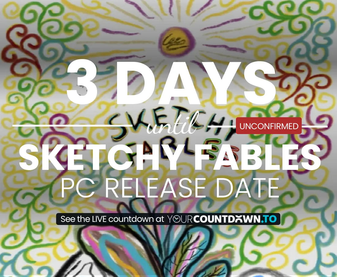 Countdown To Sketchy Fables | PC Release Date