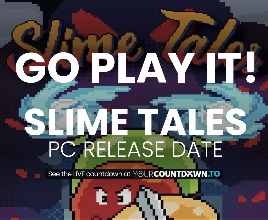 Countdown To Slime Tales | PC Release Date