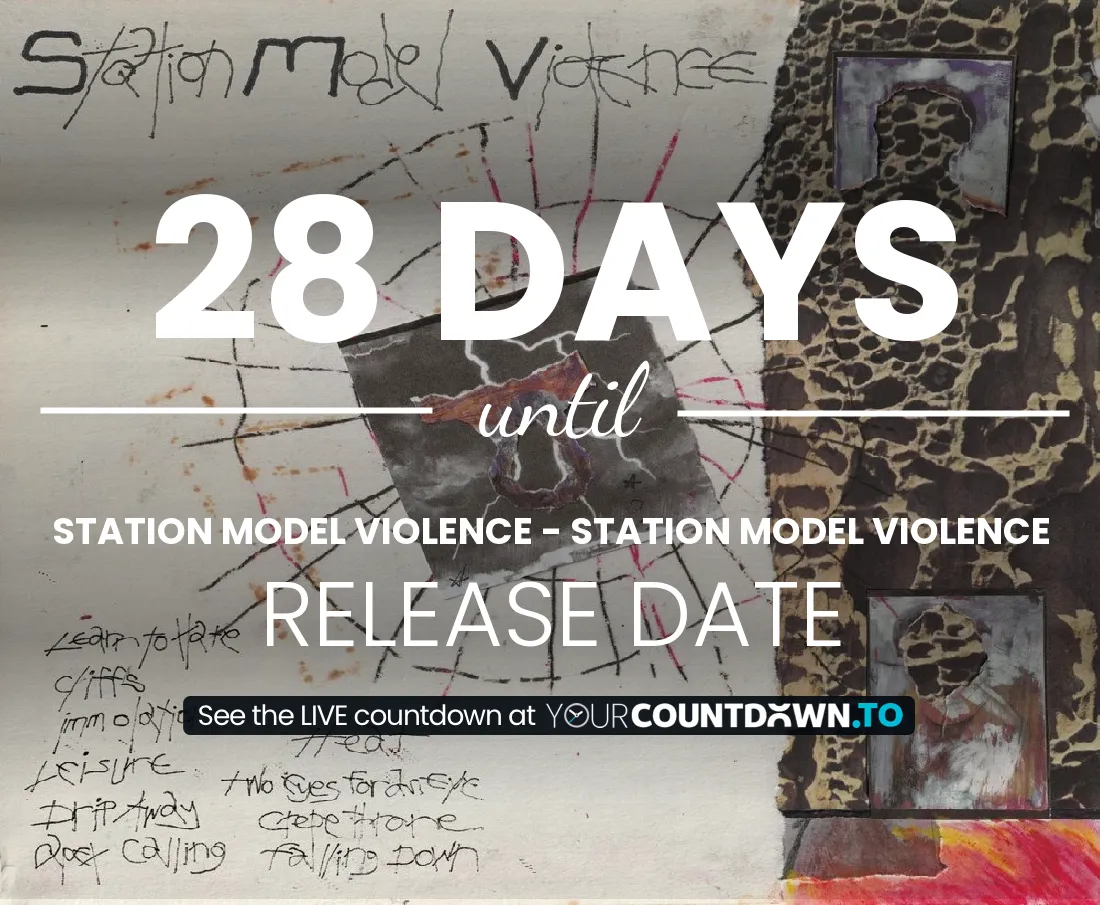 Countdown To Station Model Violence - Station Model Violence | Release Date
