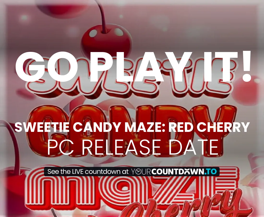 Countdown To Sweetie Candy Maze: Red Cherry | PC Release Date