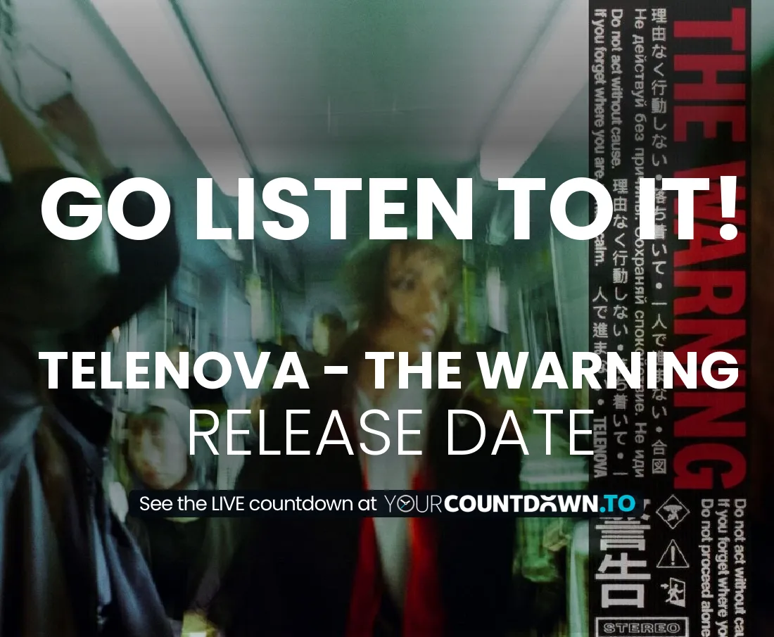 Countdown To Telenova - THE WARNING | Release Date