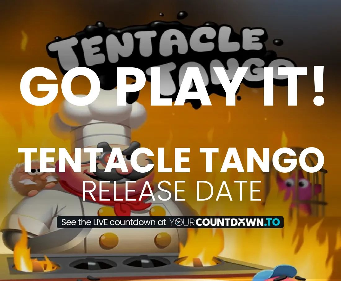 Countdown To Tentacle Tango | Release Date
