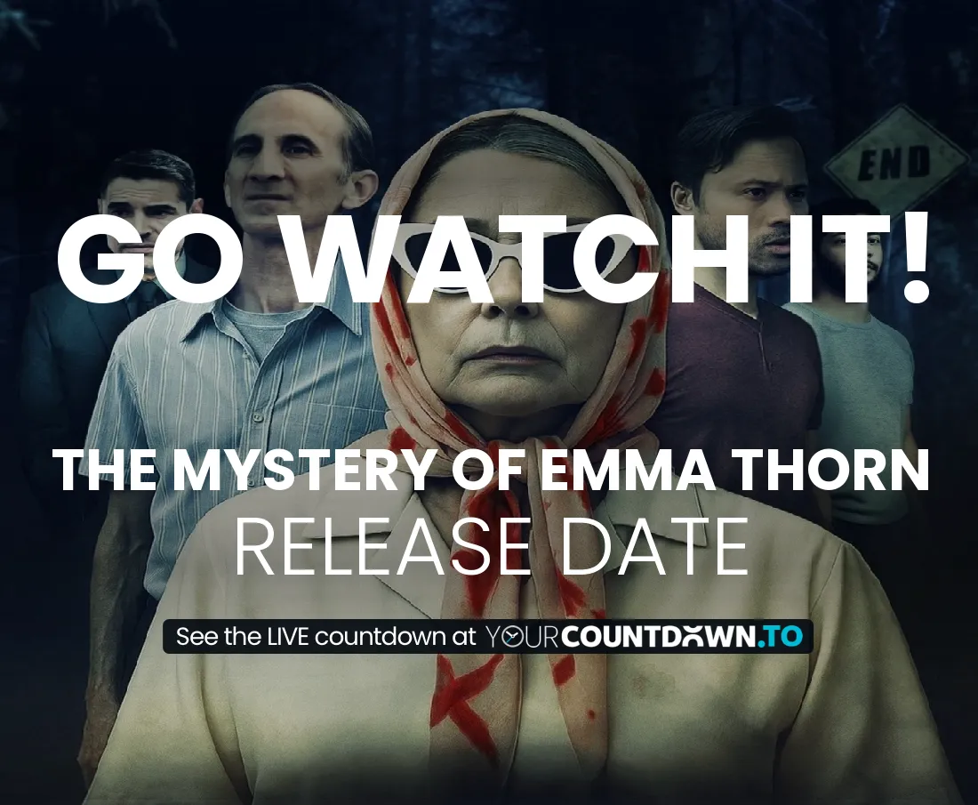 Countdown To The Mystery of Emma Thorn | Release Date