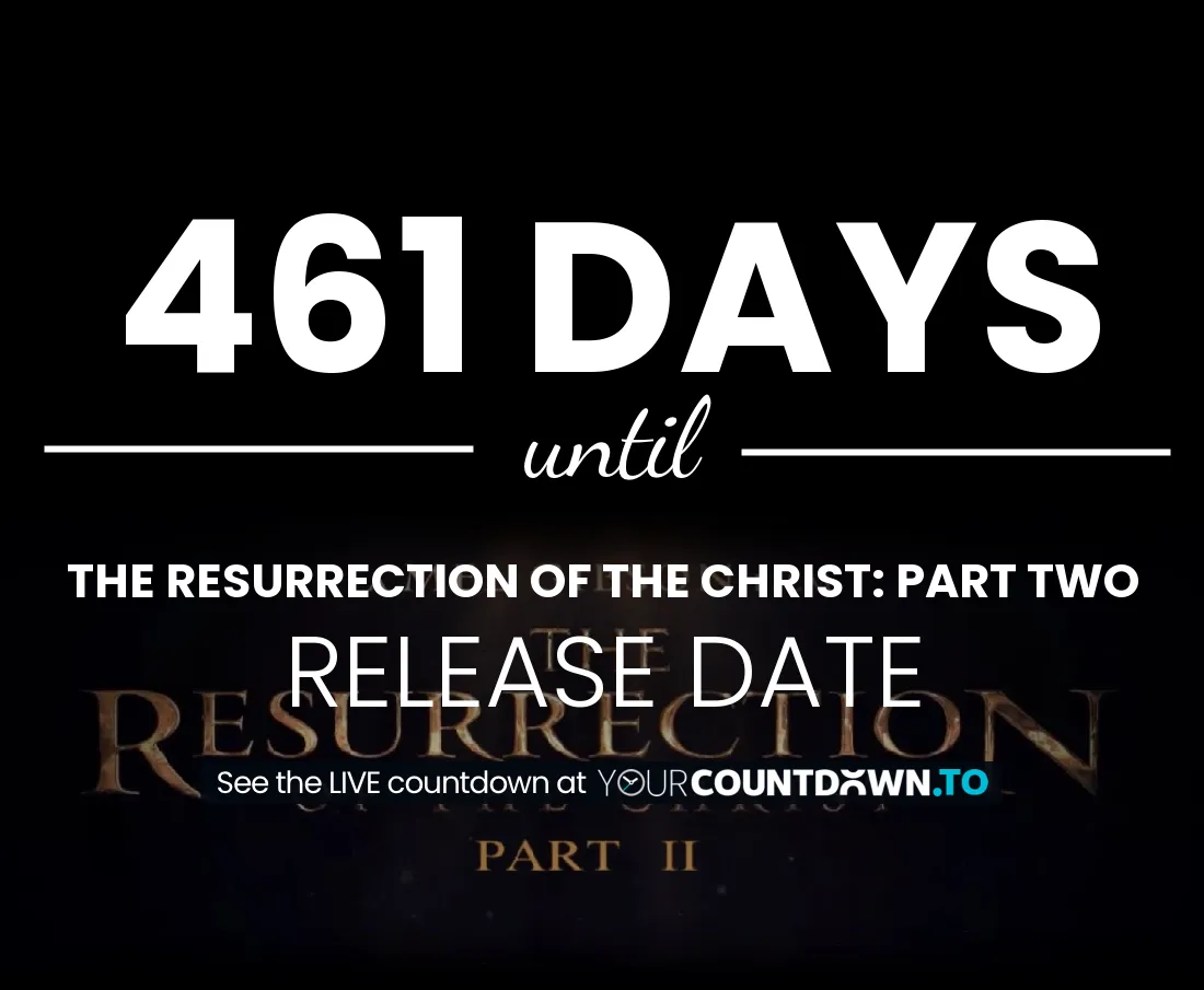 Countdown To The Resurrection of the Christ: Part Two | Release Date