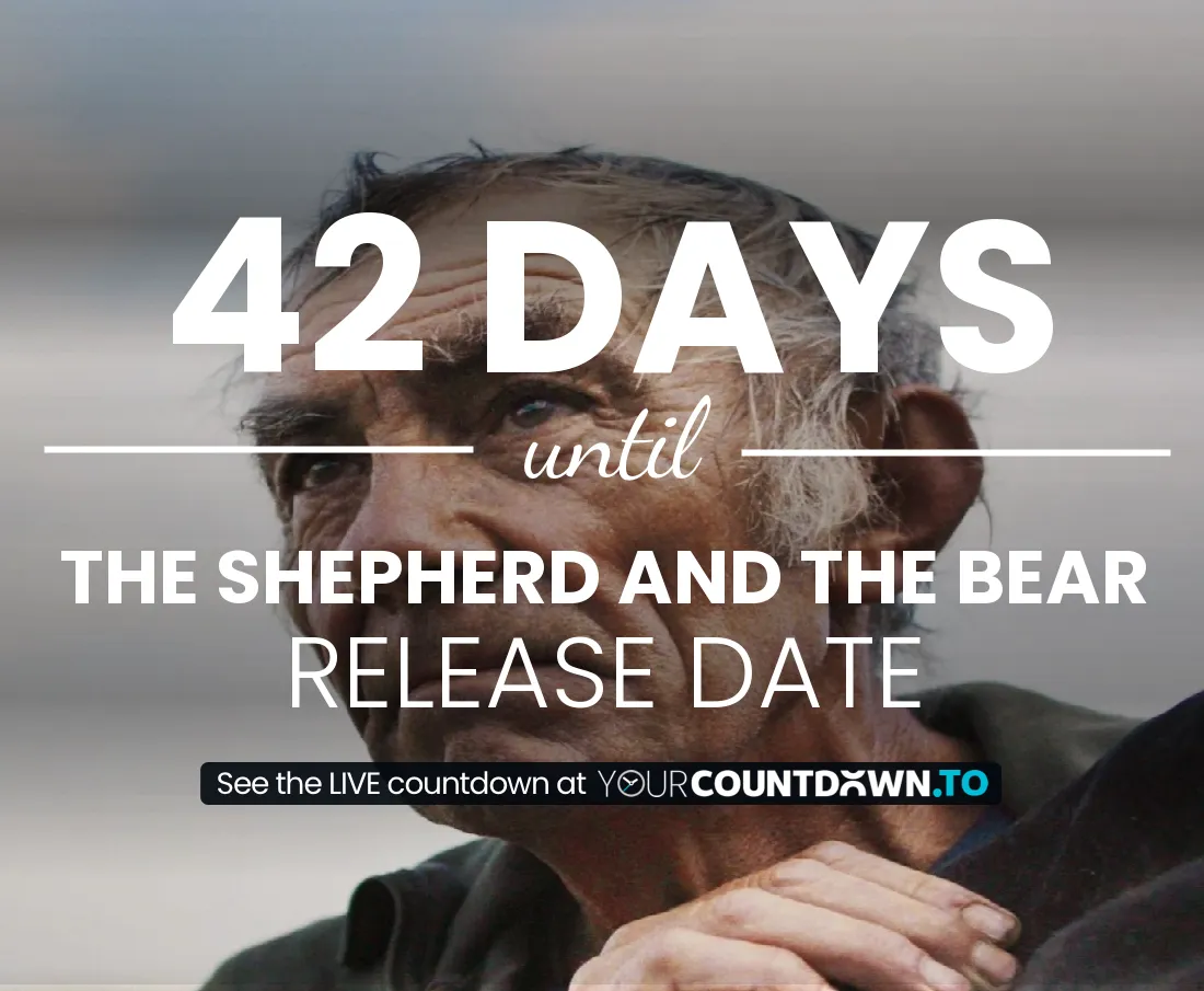 Countdown To The Shepherd and the Bear | Release Date