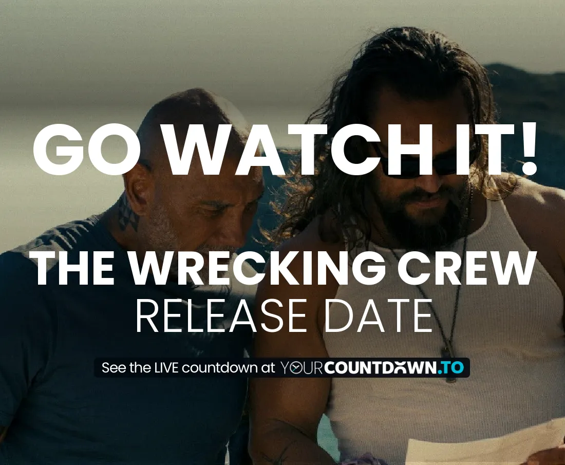 Countdown To The Wrecking Crew | Release Date