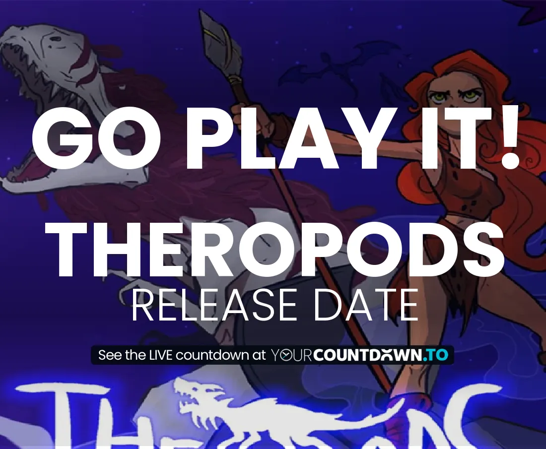 Countdown To Theropods | Release Date