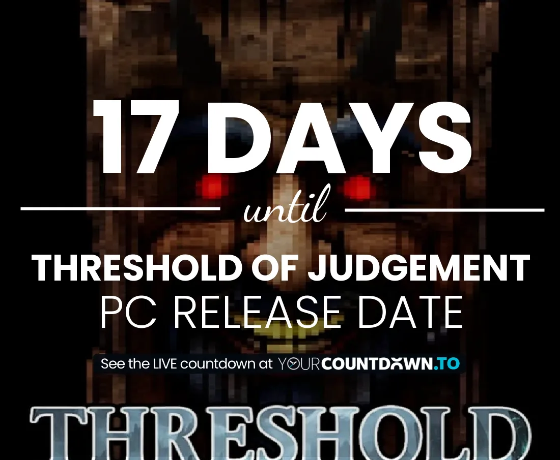 Countdown To Threshold of Judgement | PC Release Date