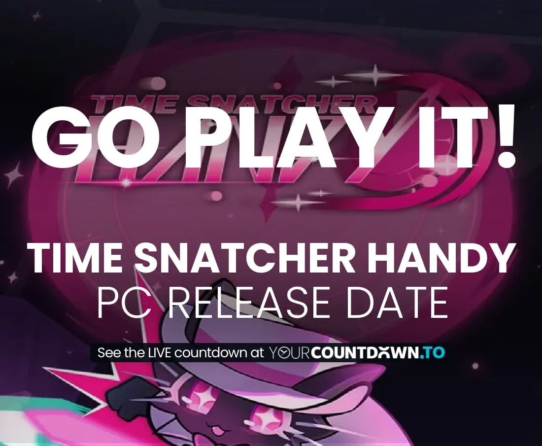Countdown To Time Snatcher Handy | PC Release Date