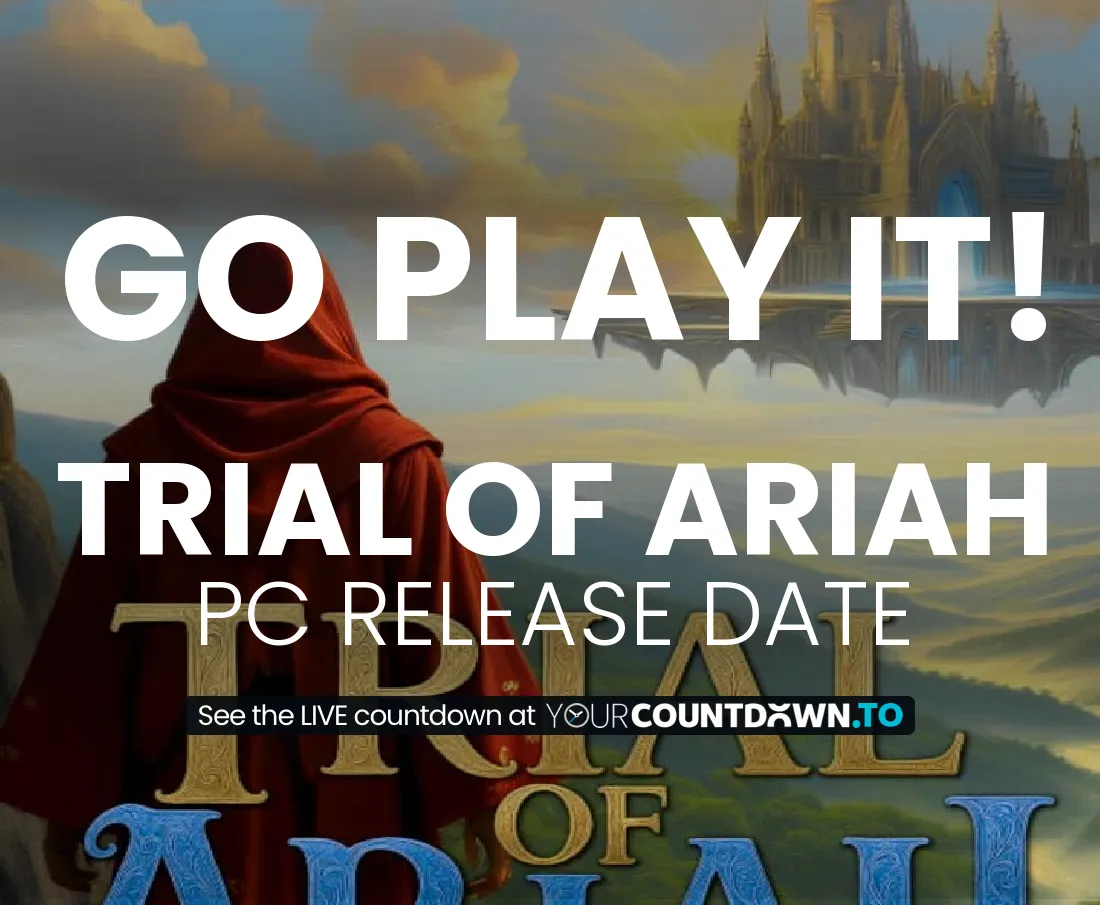Countdown To Trial of Ariah | PC Release Date