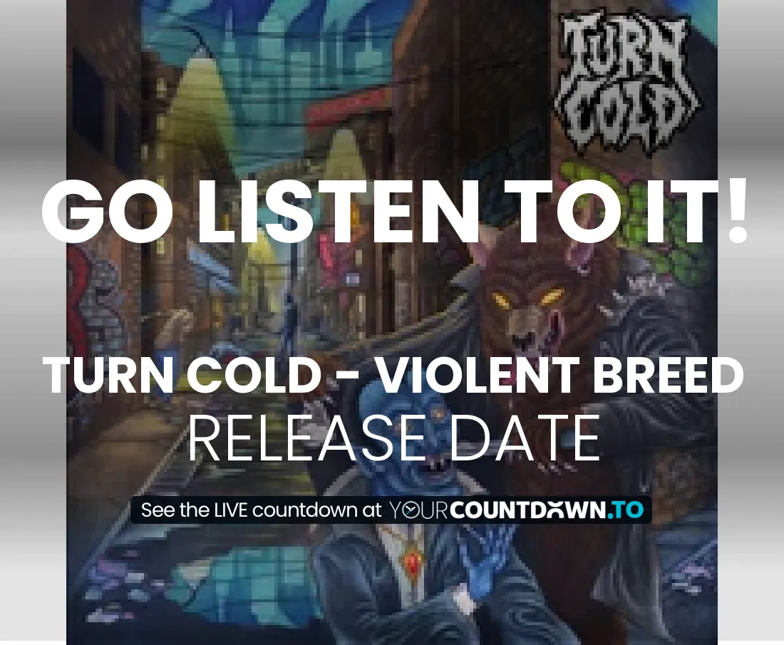 Countdown To Turn Cold - VIOLENT BREED | Release Date