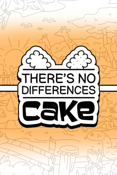 Countdown To There's No Differences: Cake | PC Release Date