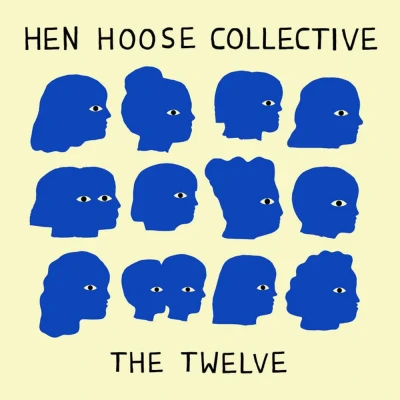 Countdown To Hen Hoose Collective - The Twelve | Release Date