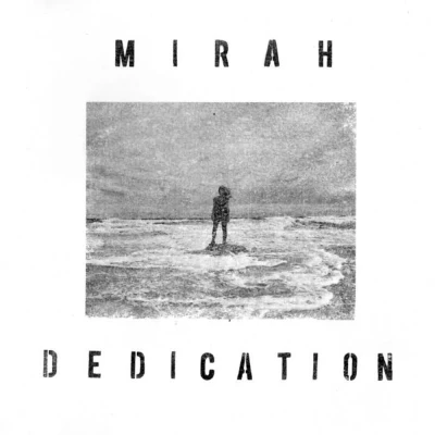 Countdown To Mirah - Dedication | Release Date