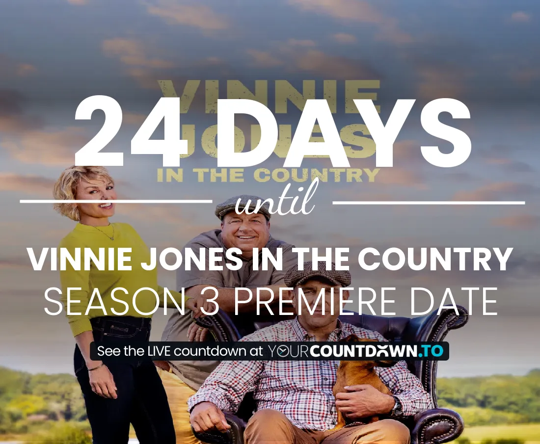 Countdown To Vinnie Jones in the Country | Season 3 Premiere Date