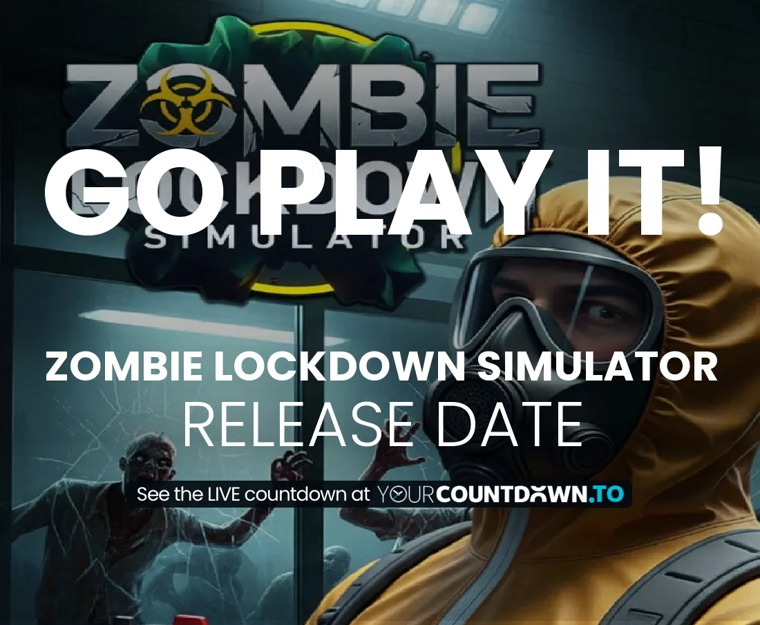 Countdown To Zombie Lockdown Simulator | Release Date